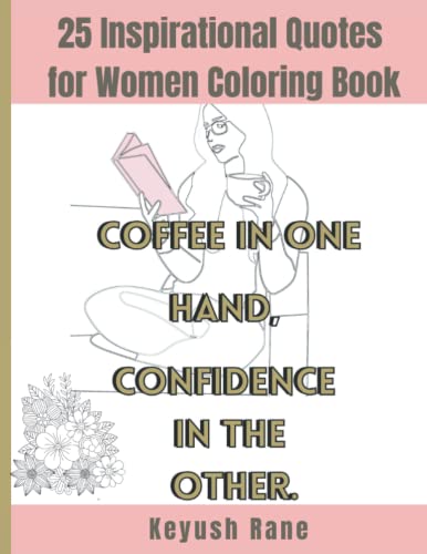 25 Inspirational Quotes for Women Coloring Book | Relaxation Coloring ...