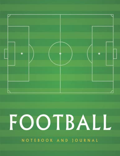 Football Notebook: Soccer Journal / Notebook /Diary to write in and ...