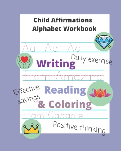 Child Affirmations Alphabet Workbook Writing, Reading & Coloring ...