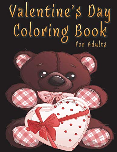 Valentine's Day Coloring Book for Adults: Romantic and Lovely Designs ...