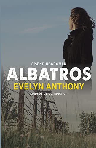 Albatros (Danish Edition) by Evelyn Anthony | Goodreads