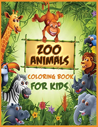 Zoo Animals Coloring Book: Animals Coloring Book for Toddlers ...