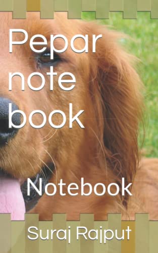 Pepar note book: Notebook by Suraj Rajput | Goodreads