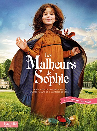 Les malheurs de Sophie - album du film by Christophe Honoré | Goodreads