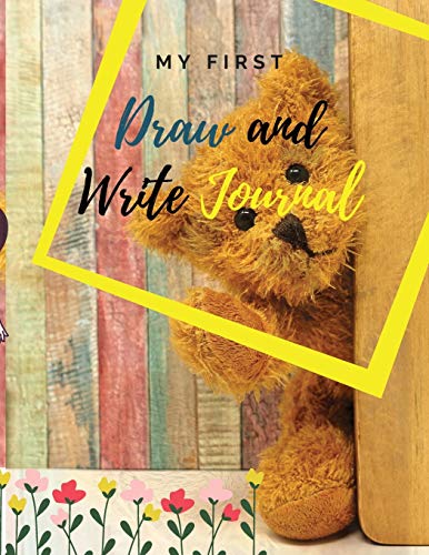 My first Draw and Write Journal: Amazing drawing and writing notebook ...