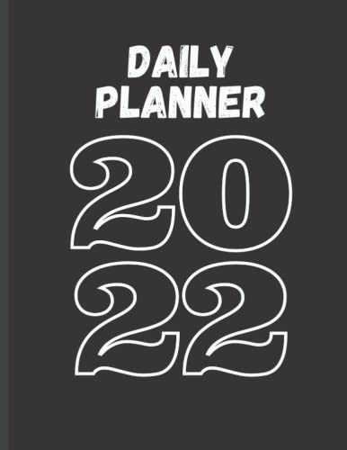 2022 daily planner: DAILY TO-DO LIST NOTEBOOK A Minimalist Planner to ...
