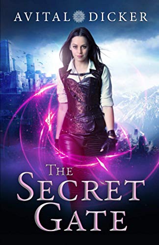 The Secret Gate by Avital Dicker | Goodreads