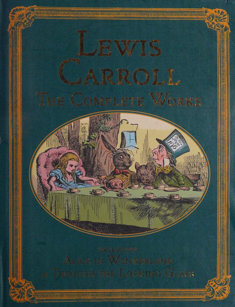 The Complete Works by Lewis Carroll | Goodreads