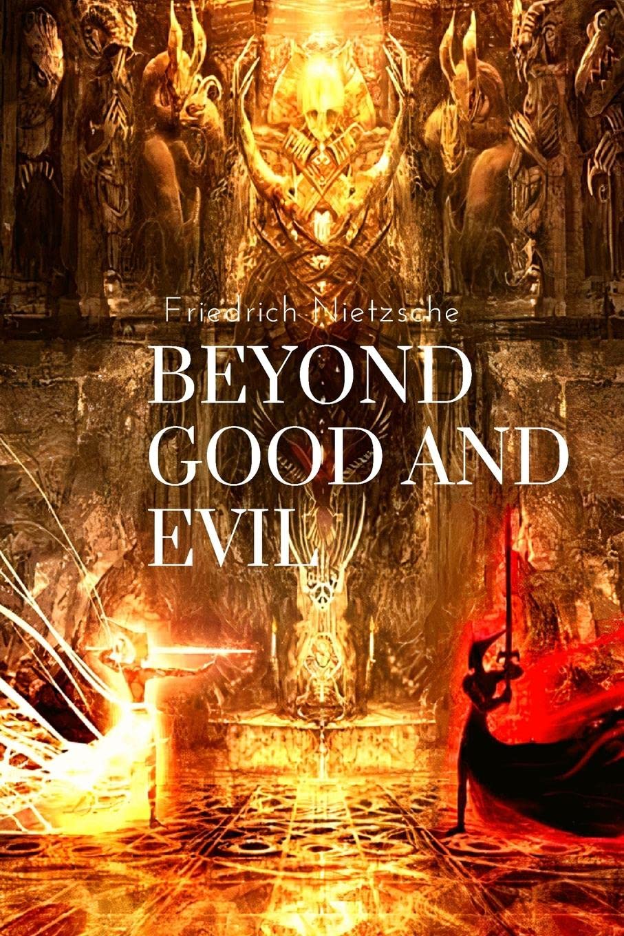 Beyond Good and Evil, by Friedrich Nietzsche: Prelude to a Philosophy ...