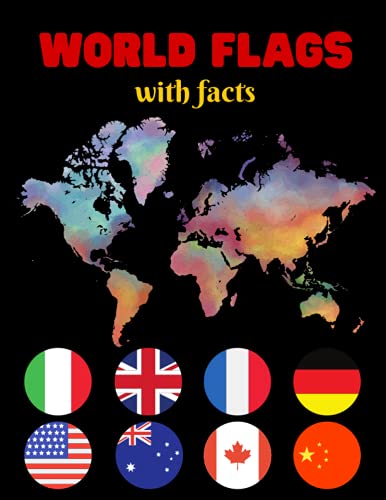 World Flags with facts: Color In Flags for All Countries of The World ...