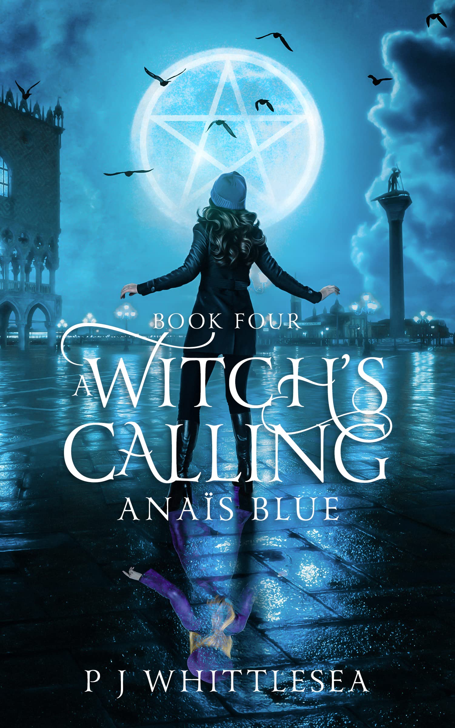 A Witch's Calling (Anaïs Blue #4) by P.J. Whittlesea | Goodreads