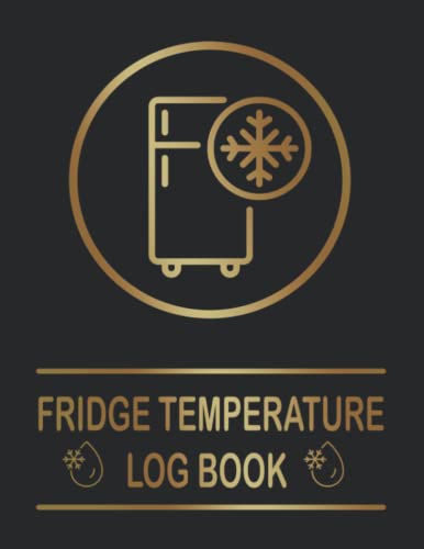 Fridge Temperature log book: Daily Temperature Log Sheet For ...