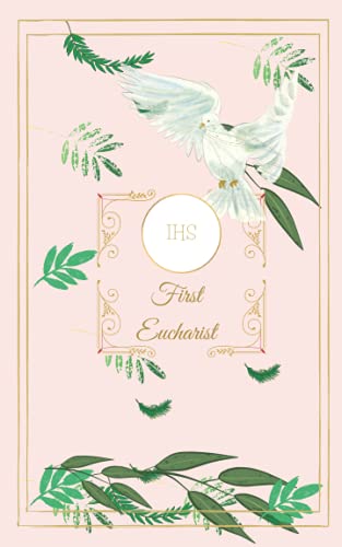 IHS First Eucharist: Pretty Journal Notebook For Girls 5" x 8" 106 ...