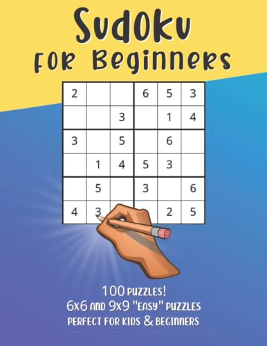 Sudoku For Beginners: Easy Sudoku Puzzles: Entry Level 6x6 and 9x9 ...