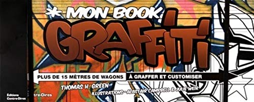 Mon book graffiti - tome 1 by Thomas H. Green | Goodreads