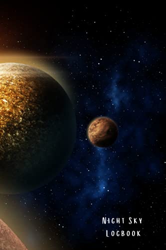 Night Sky Logbook: Astronomer's Observation Track and Record Notebook ...