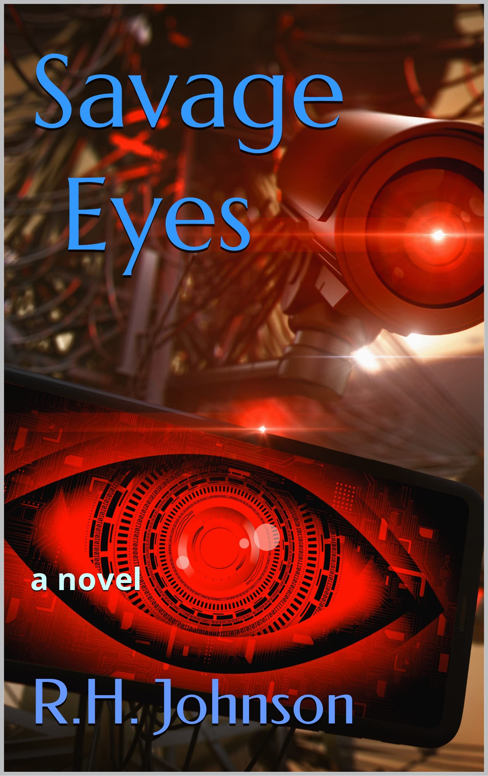 Savage Eyes by R.H. Johnson | Goodreads