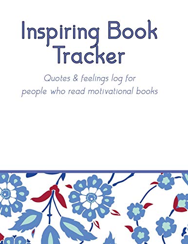 Inspiring Book Tracker: Quotes & feelings log for people who read ...