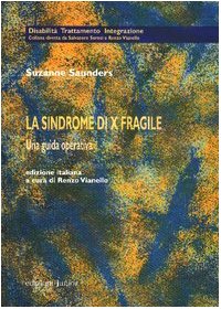 La sindrome di X fragile. Una guida operativa by unknown author | Goodreads