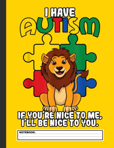 I Have Autism Notebook: Autism Teacher Journal; Autism Awareness Gift ...