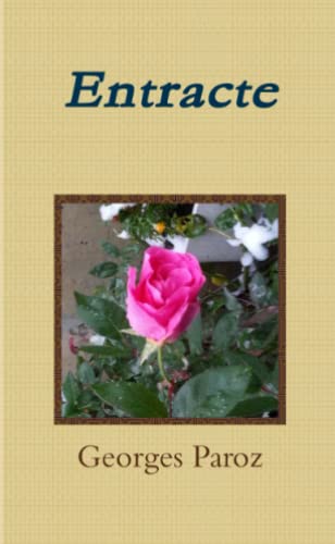 Entracte (French Edition) by Georges Paroz | Goodreads