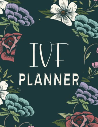IVF Planner: IVF planner and journal, IVF Tracker, My IVF Journey ...