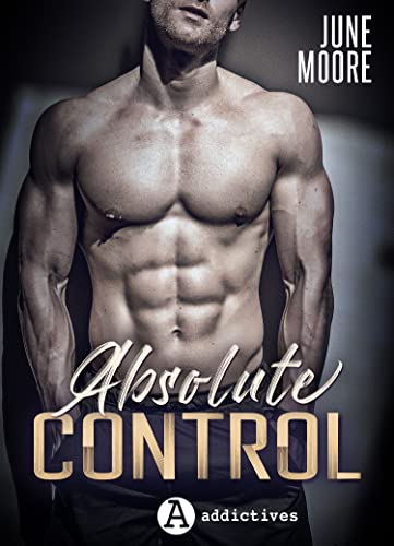 Absolute Control (teaser) (French Edition) by June Moore | Goodreads