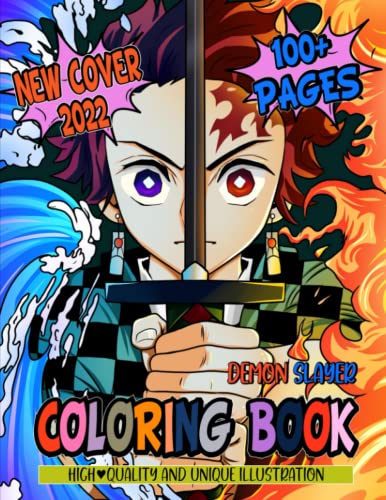 Démon Slayer Coloring Book 100+ Pages: [2022 Edition] Anime/Manga ...