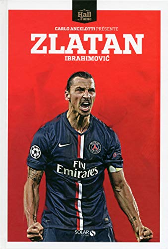 Zlatan Ibrahimovic (French Edition) by Collectif | Goodreads