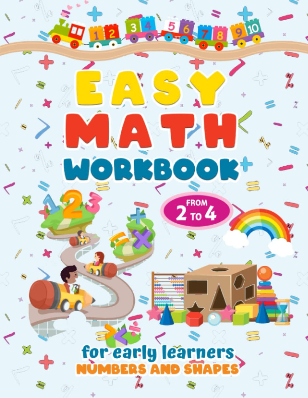 Easy math workbook for early learners - Numbers and shapes: Developing ...