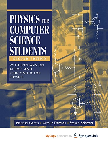 Physics for Computer Science Students: With Emphasis on Atomic and ...