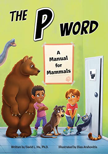 The P Word: A Manual for Mammals by David Hu | Goodreads