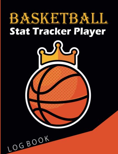 Basketball Stat Tracker Player Log Book: Large Basketball Scorebook to ...