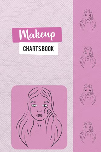 Makeup Charts Book: Amazing Makeup Chart Log Book note Book - Practice ...