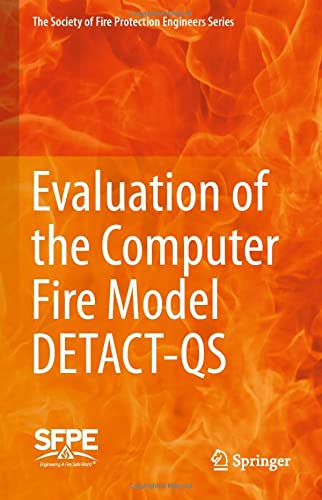 Evaluation of the Computer Fire Model DETACT-QS by Society for Fire ...