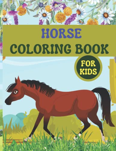 Horse coloring book for kids: Horse coloring book For boys and girls ...