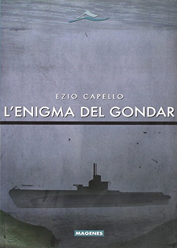 L'enigma del Gondar by Ezio Capello | Goodreads