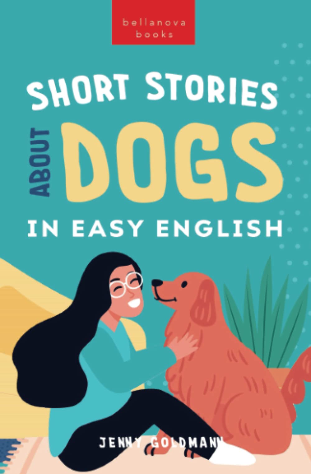 Short Stories About Dogs In Easy English 15 Paw some Dog Stories For Short Stories About Dogs In Easy English 15 Paw some Dog Stories For