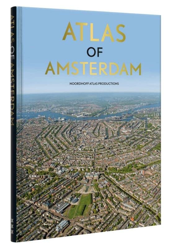 Atlas of Amsterdam by Noordhoff Atlas Productions | Goodreads