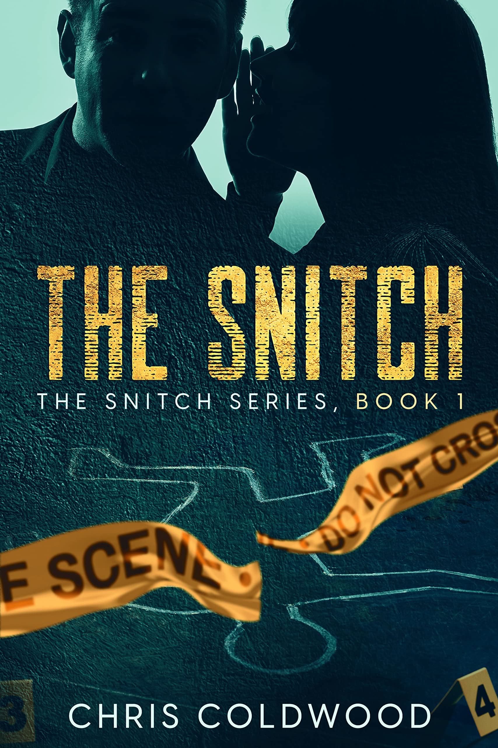 The Snitch: A Novella (The Snitch Series Book 1) by Chris Coldwood ...