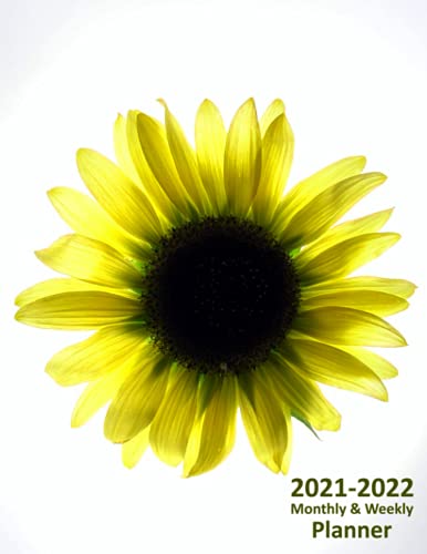 Sunflower Monthly & Weekly Planner 2021-2022: Jan 2021-22 Academic ...