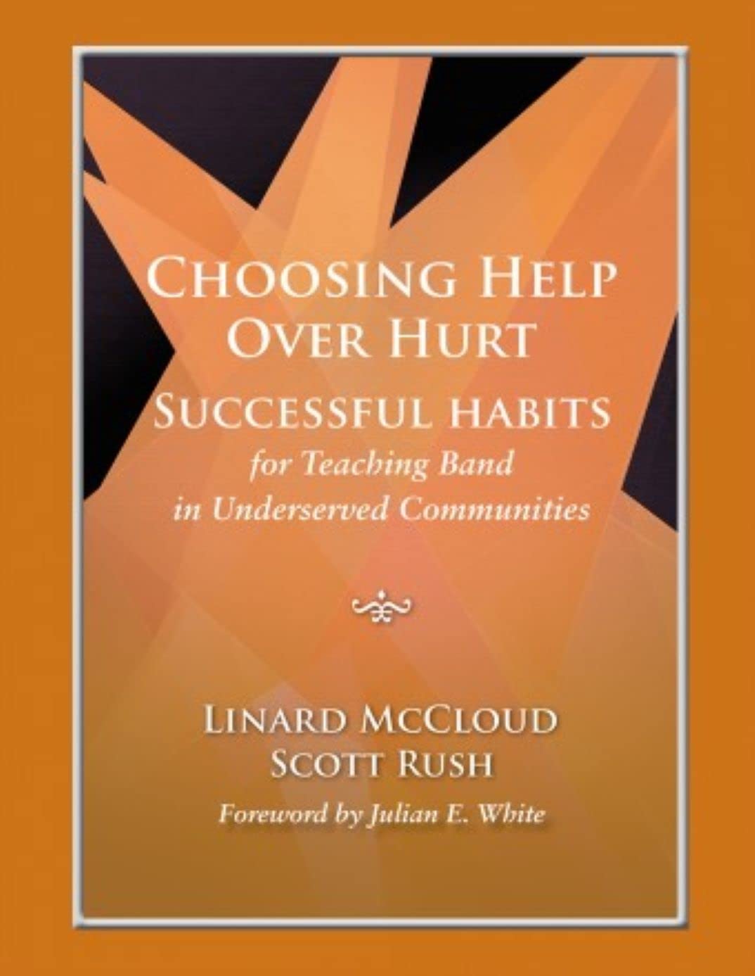 Choosing Help Over Hurt by Linard McCloud | Goodreads