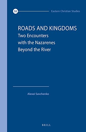 Roads and Kingdoms: Two Encounters With the Nazarenes Beyond the River ...