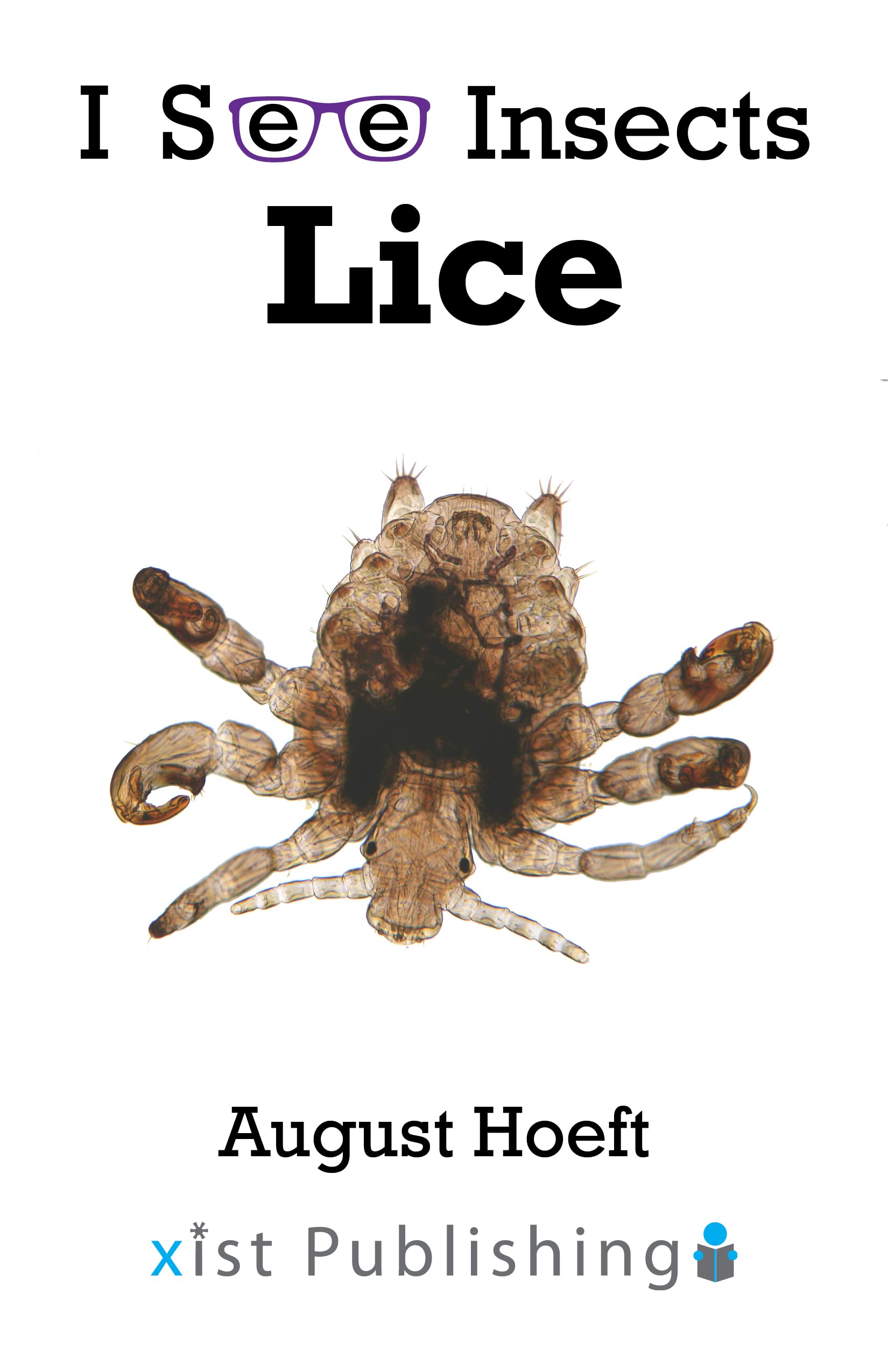 Lice (I See Insects) by August Hoeft | Goodreads