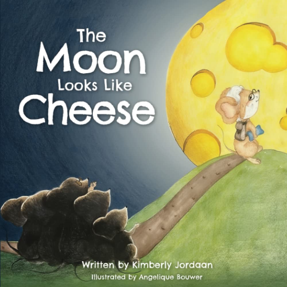 The Moon Looks Like Cheese: A Sweet Rhyming Story to Help Children ...