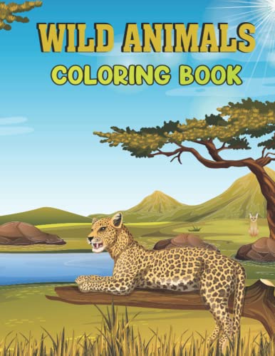 Wild Animals Coloring Books: Fun Perfect Easy Wild Safari Animals ...