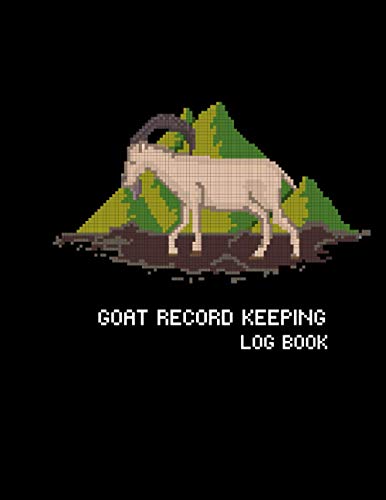 Goat Record Keeping Log Book: Goat Farm Log Book | Goat Record Keeping ...