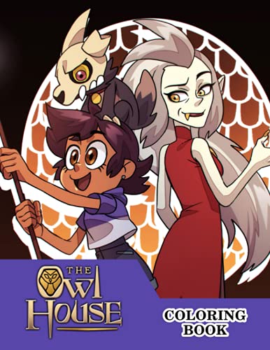 The Owl House Coloring Book: Great Gifts For Painting Lovers With The ...