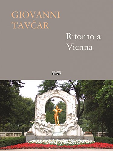 Ritorno a Vienna (Italian Edition) by Giovanni Tavčar | Goodreads
