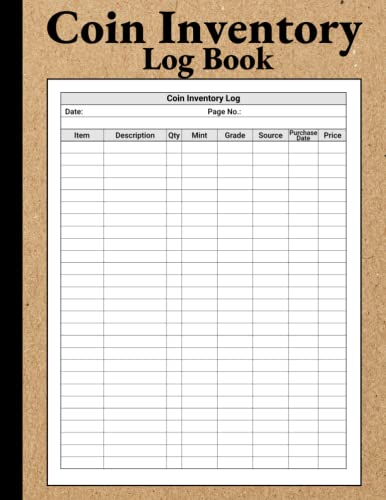 Coin Inventory Log Book: Collectors Coin Logbook to Record and keep ...